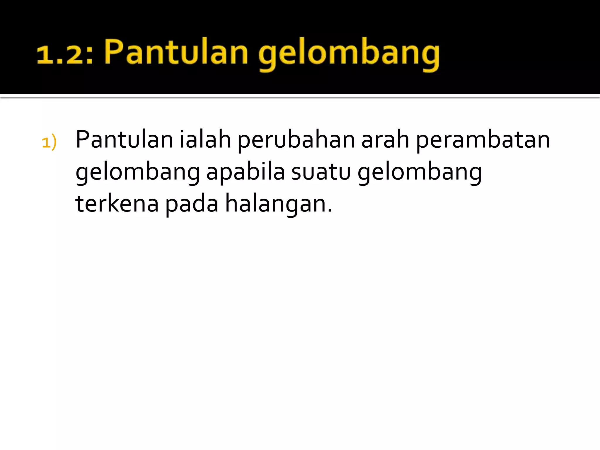 1.2 pantulan gelombang | PPT
