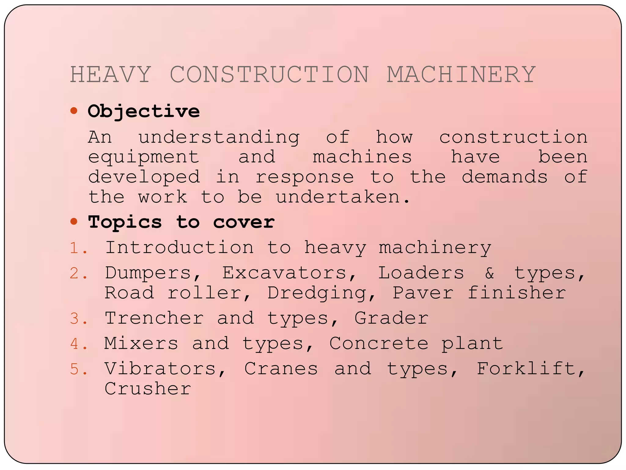 Introduction to Heavy Construction Machinery | PPTX