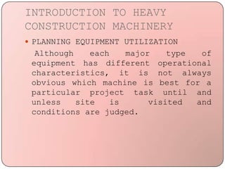 Introduction to Heavy Construction Machinery | PPTX