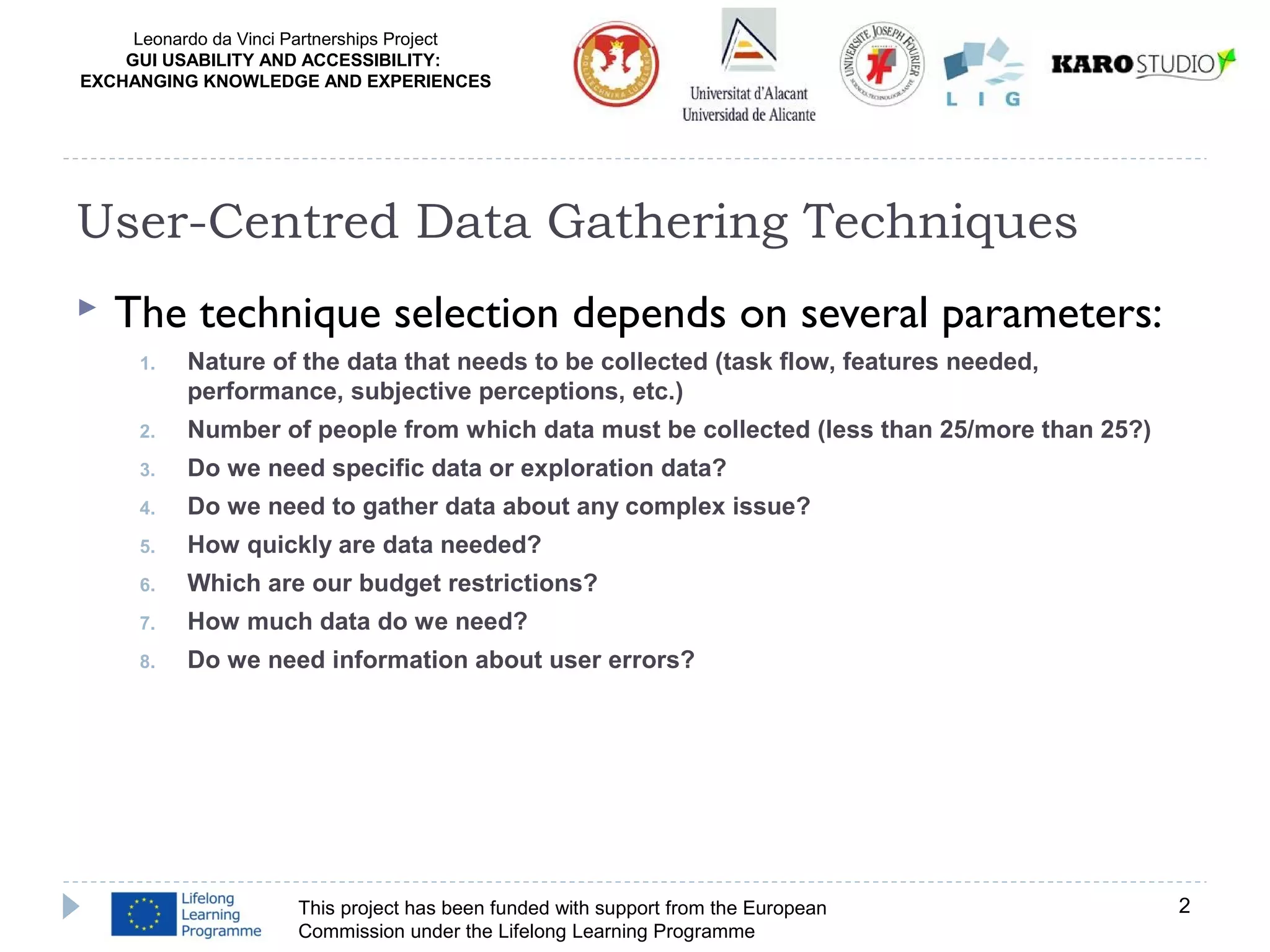 Uca Data Gathering Techniques Selection Criteria Ppt