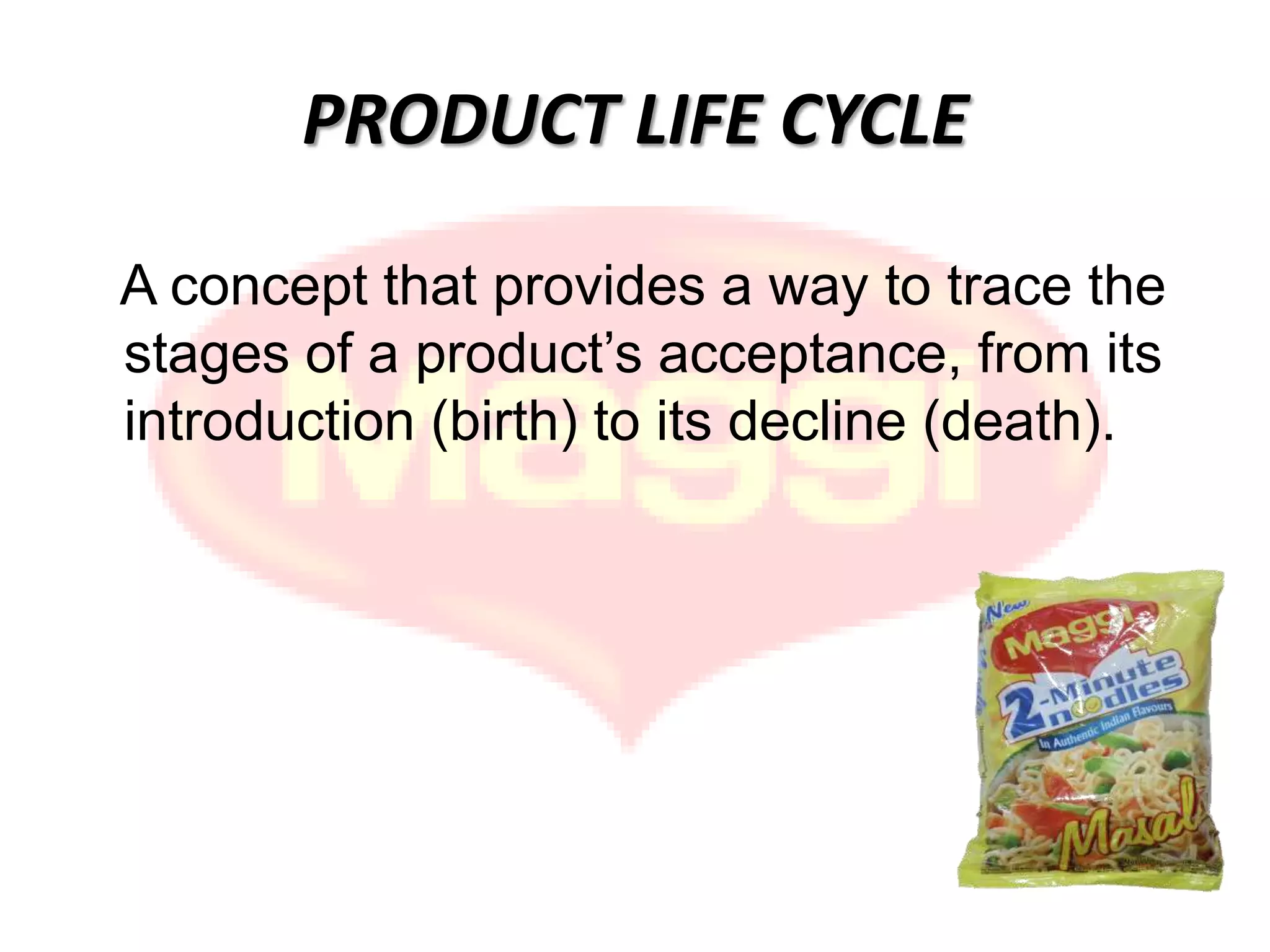 1. maggi the-product-life-cycle | PPT