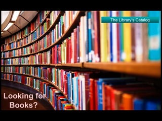 1. Using the library's catalog to find eBooks | PPTX