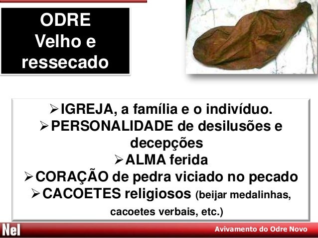 1. avivamento do odre novo