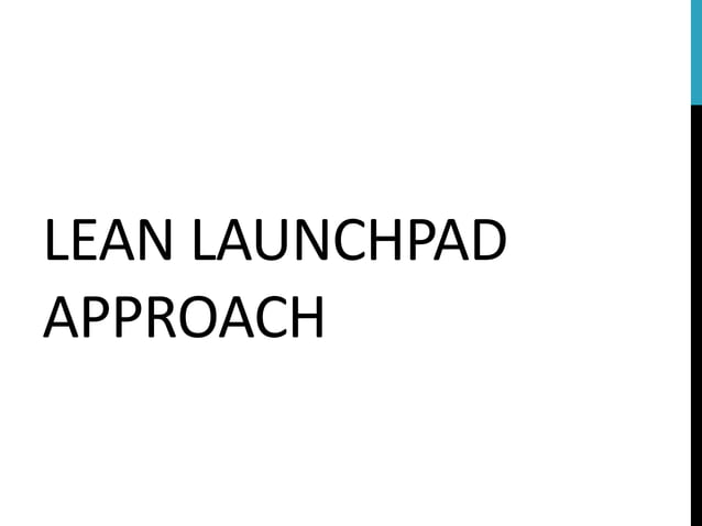 Lean Launchpad introduction | PPT