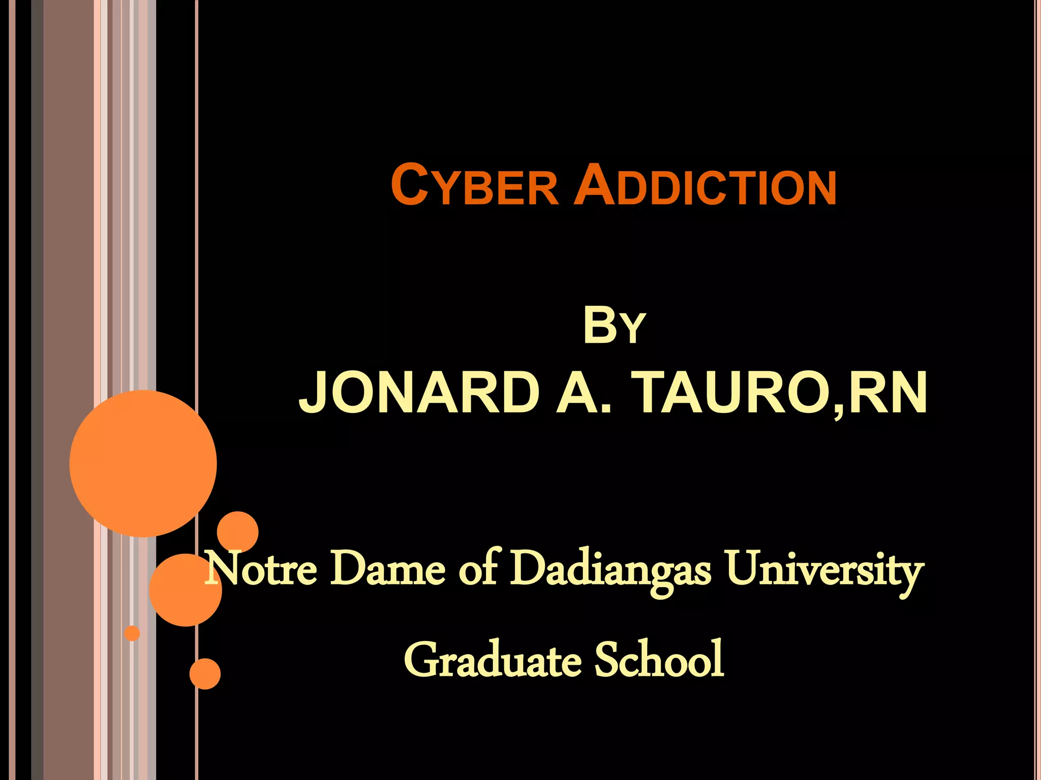 Cyber Addiction | PPT