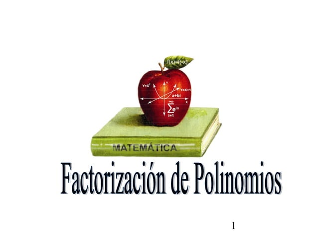 Factorización de polinomios-EMDH | PPT