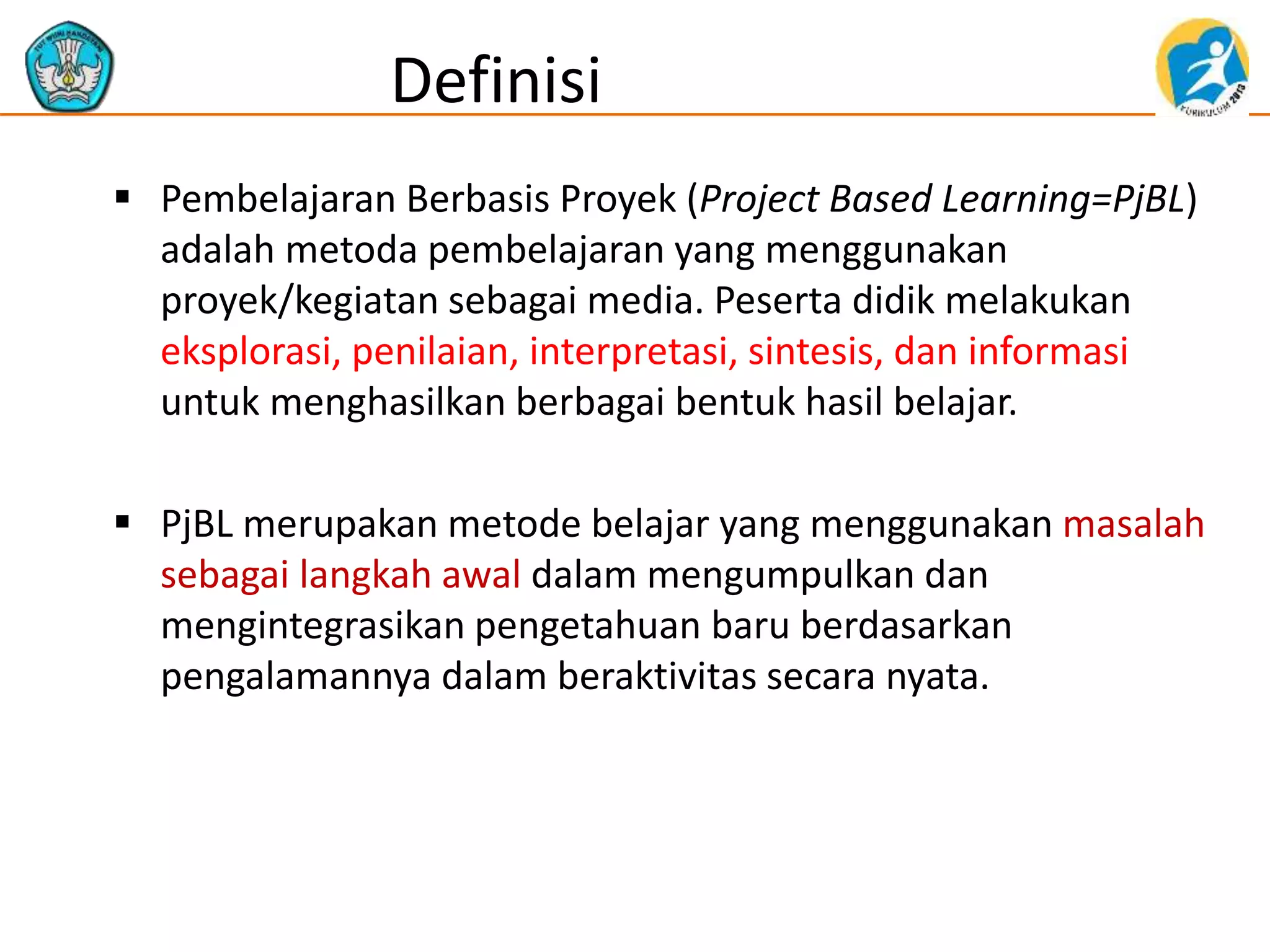 project based learning (PjBL) pembelajaran berbasis proyek | PPT
