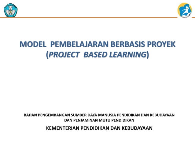 project based learning (PjBL) pembelajaran berbasis proyek | PPT