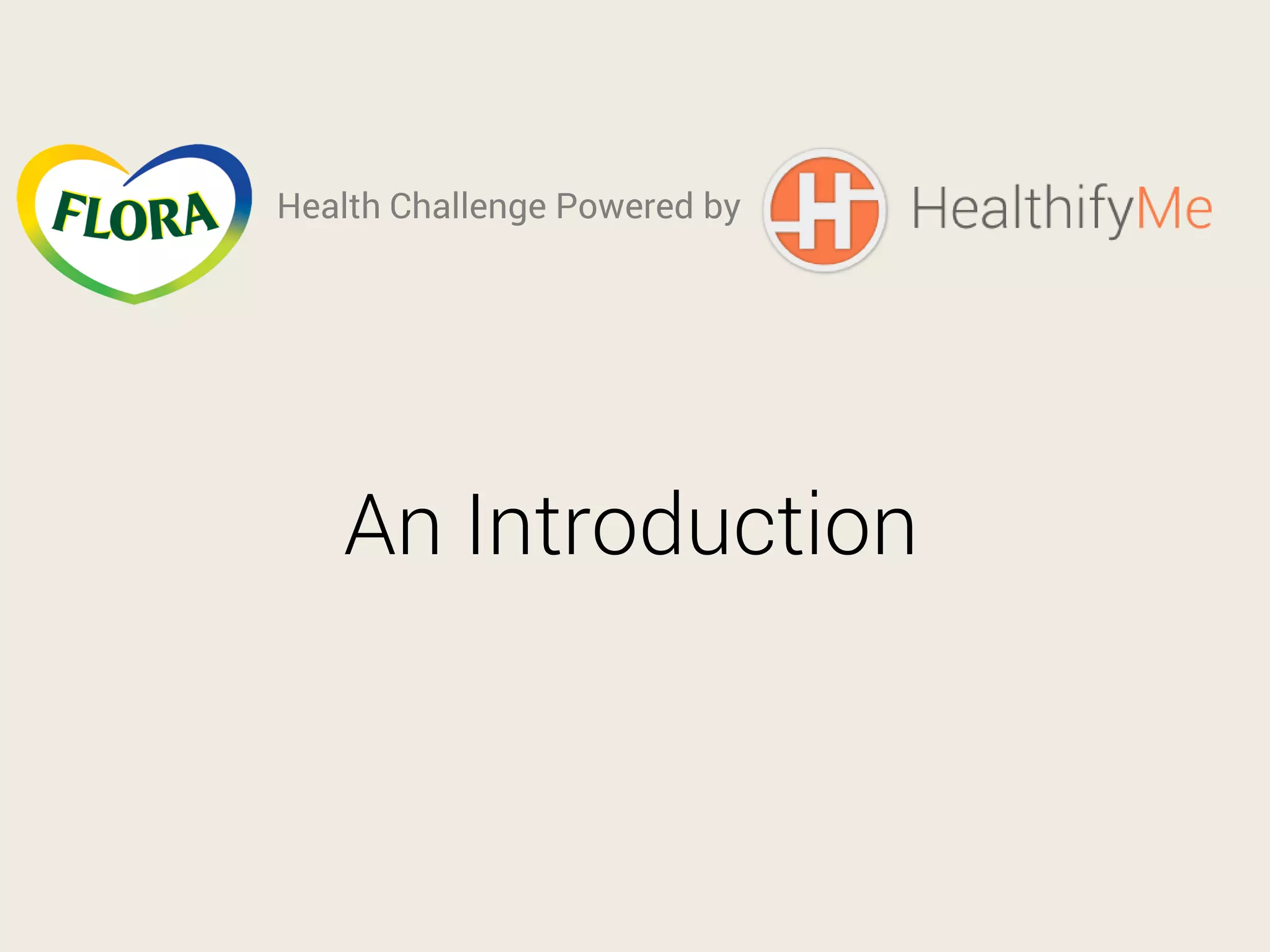 Flora Health Challenge - An Introduction | PPT