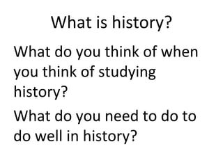 1. What is history? | PPT