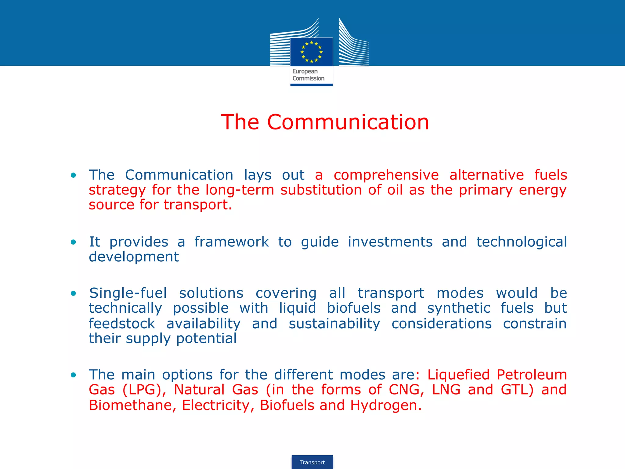 Clean power for transport: a European alternative fuels strategy. The ...