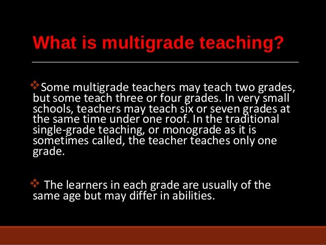Multigrade Teaching Multigrade Teaching