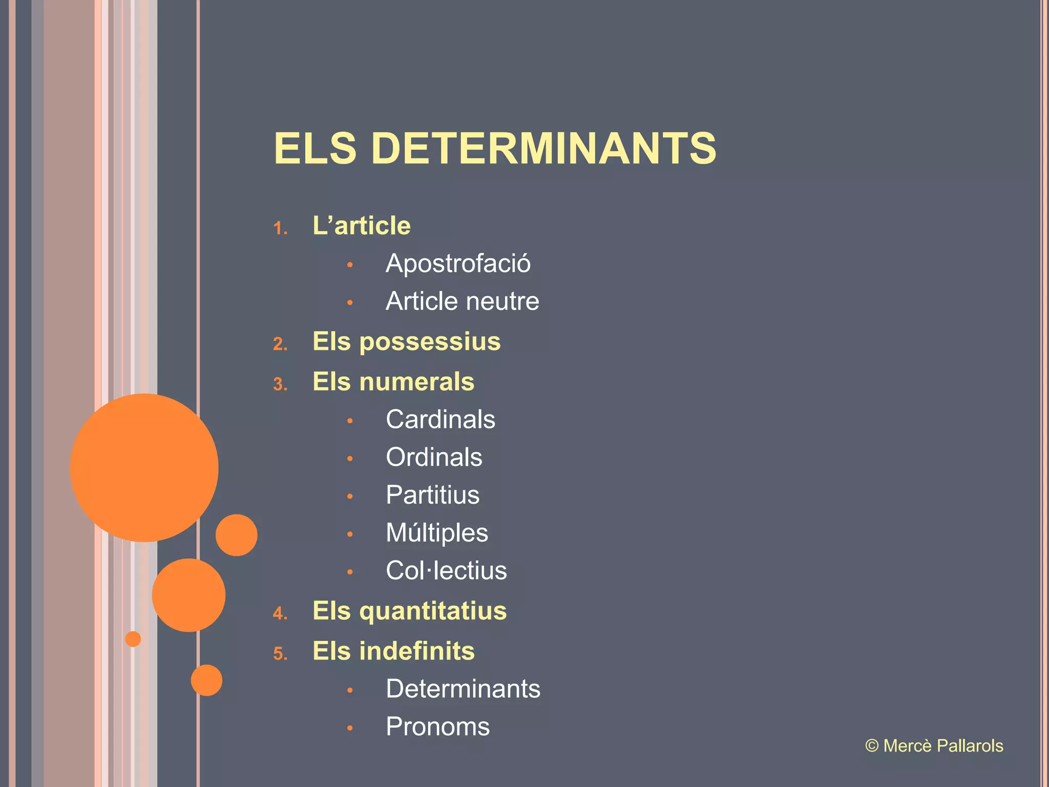 Unitat 1. Els determinants | PPTX