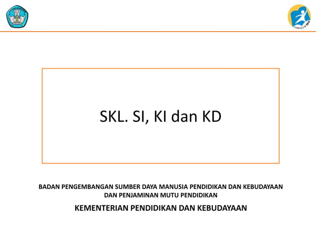 1.2a skl, si,ki dan kd fis | PPTX
