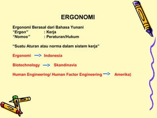 1. konsep dasar ergonomi | PPT
