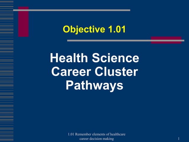 1.01 health science career cluster pathways | PPTX