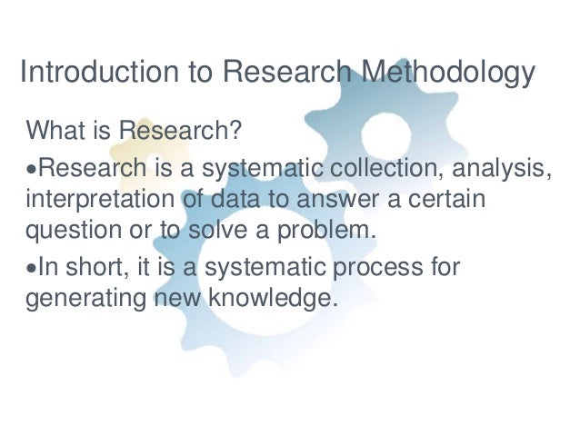 1.introduction to reseach methodology