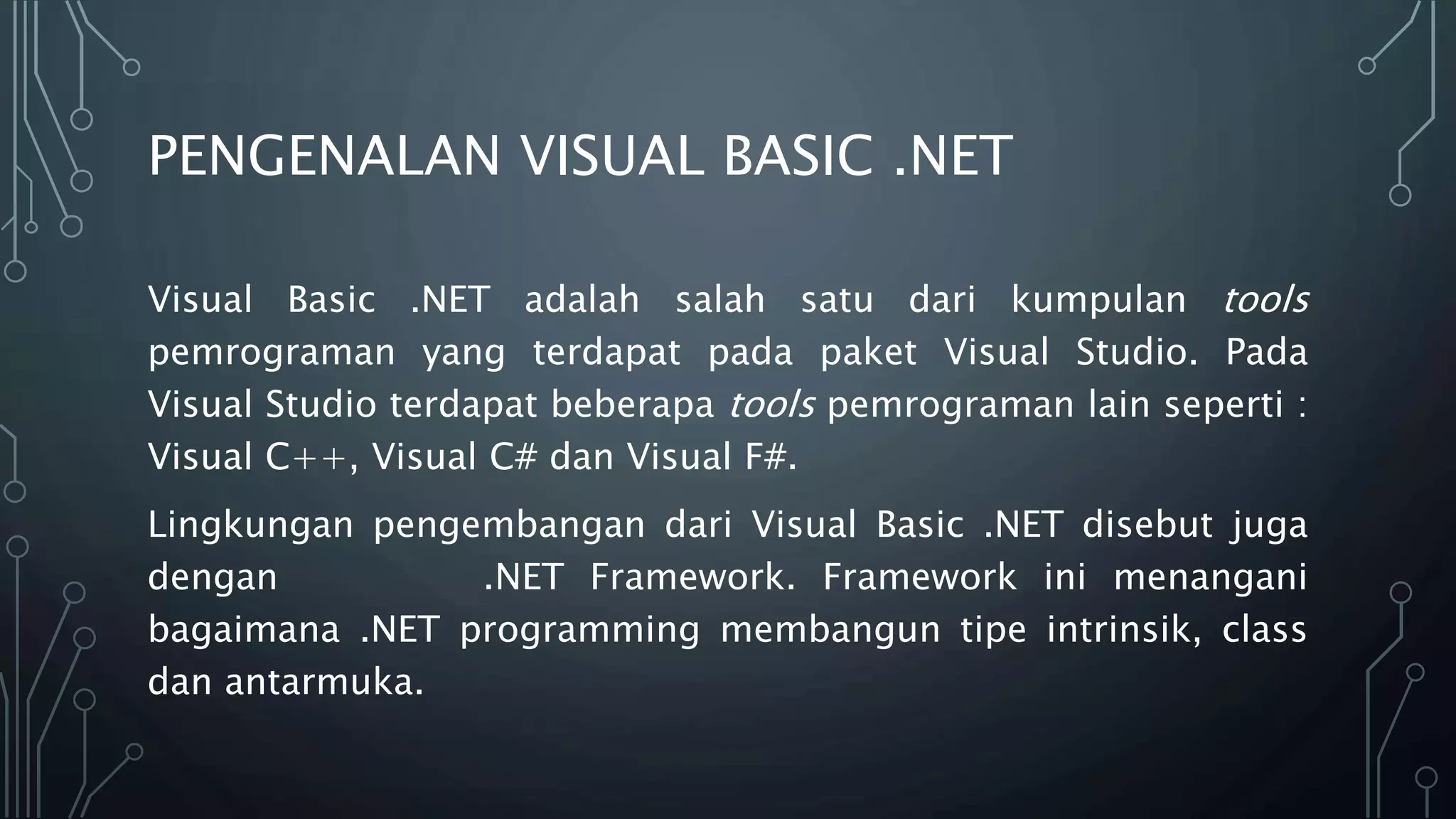 1. Pengenalan Visual Basic .Net - Pemrograman I | PPTX