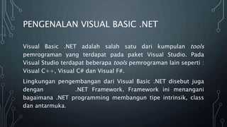 1. Pengenalan Visual Basic .Net - Pemrograman I | PPTX