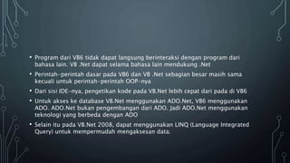 1. Pengenalan Visual Basic .Net - Pemrograman I | PPTX
