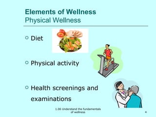 1.06 elements of wellness | PPT | Wellness | Healthy Living