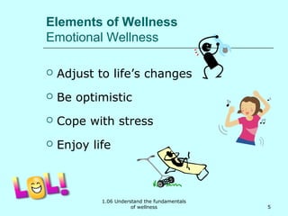 1.06 elements of wellness | PPT | Wellness | Healthy Living