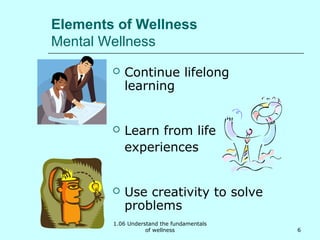 1.06 elements of wellness | PPT | Wellness | Healthy Living