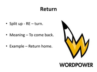 RE - back again (Etymology - Root words in english language - Manu ...