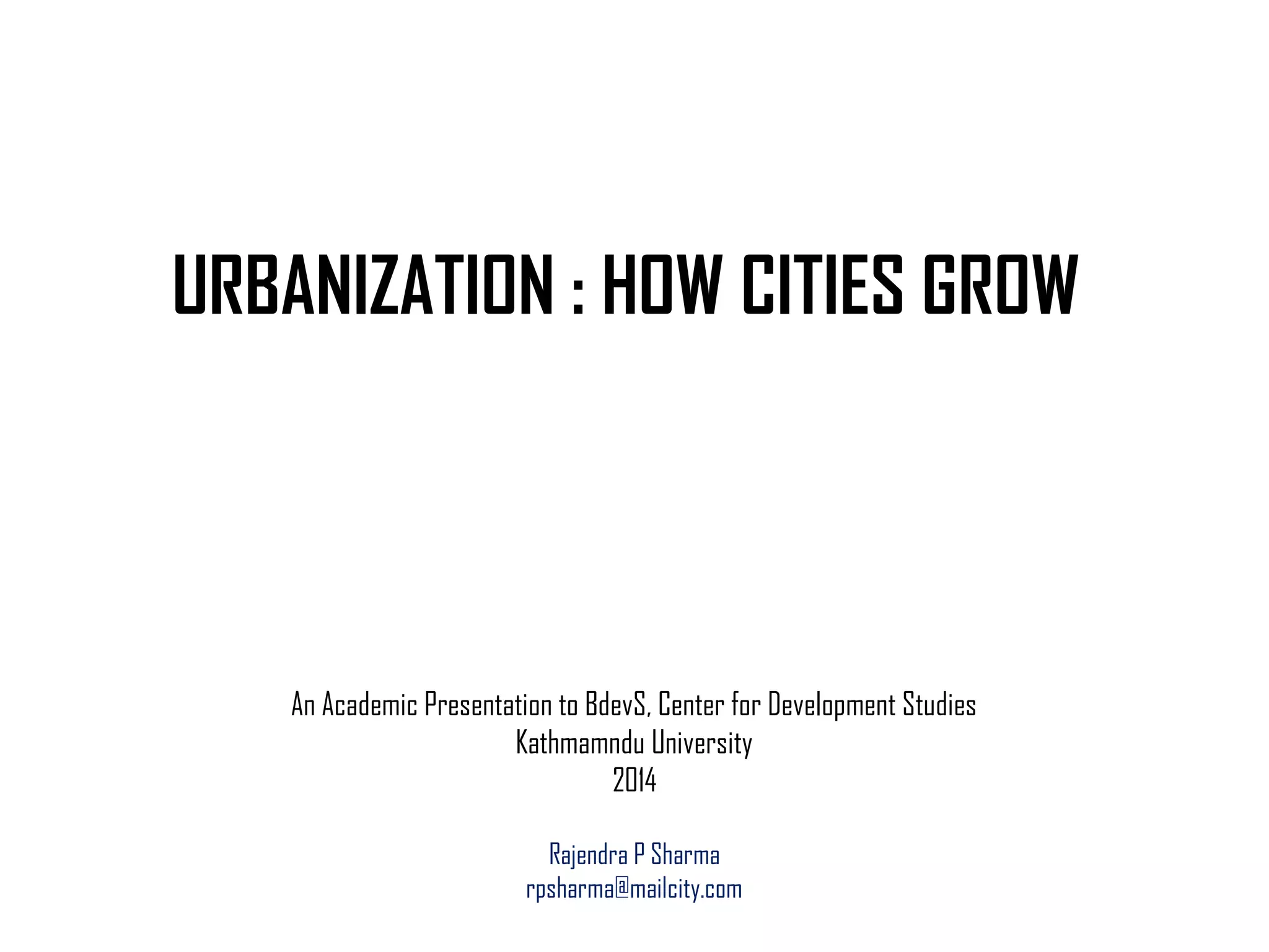 How Cities Grow: An Analysis of Urbanization Trends | PPT