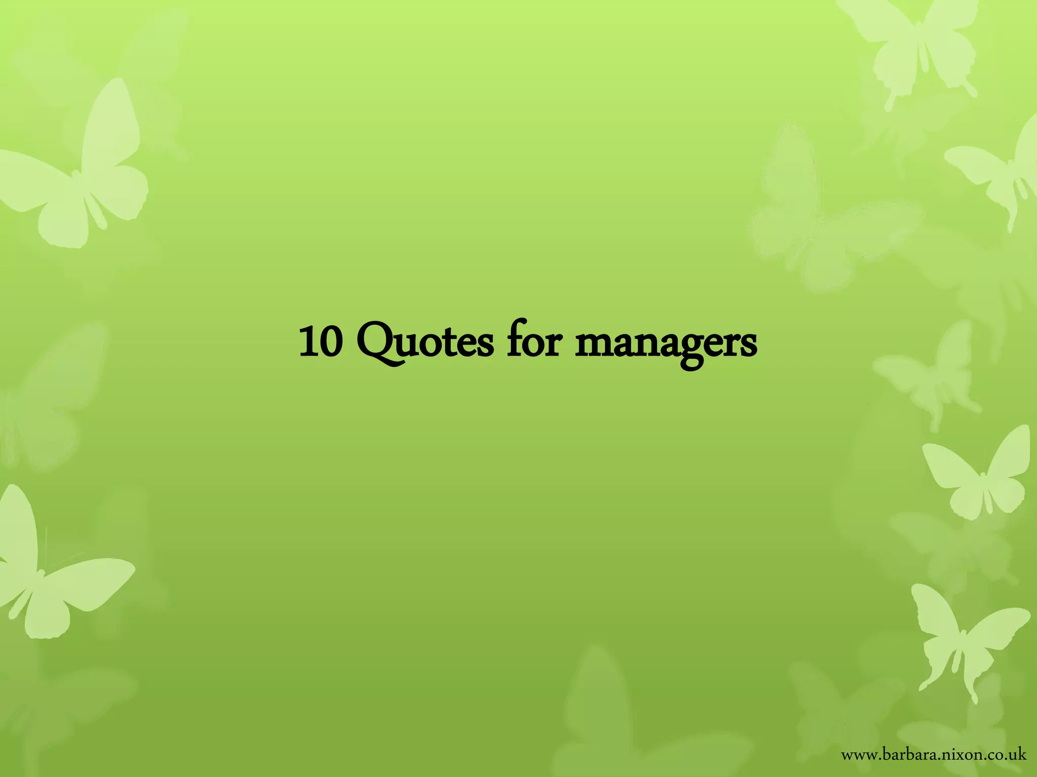 10 motivational quotes for managers | PPT
