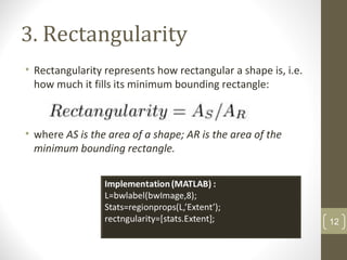 Shape Features | PPT | 3-D Graphics | Computer Software and Applications