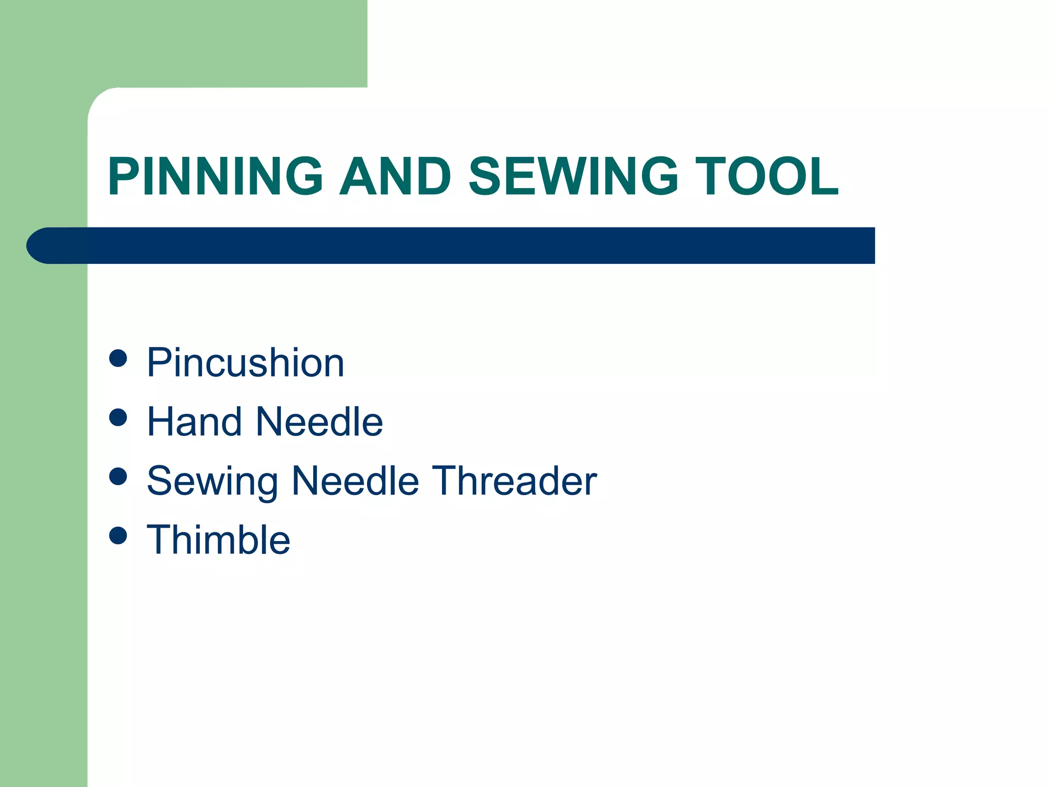 sewing tools and equipments | PPT