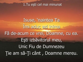 1. tu esti cel mai minunat | PPTX