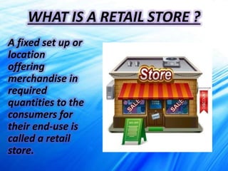 Responsibilities & functions of Retail Store Manager | PPTX