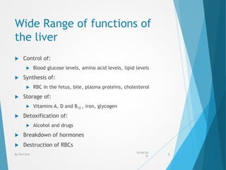 1.2.3 - OCR - A2 - Module 2 - Function of the Liver by Piril Erel | PPT