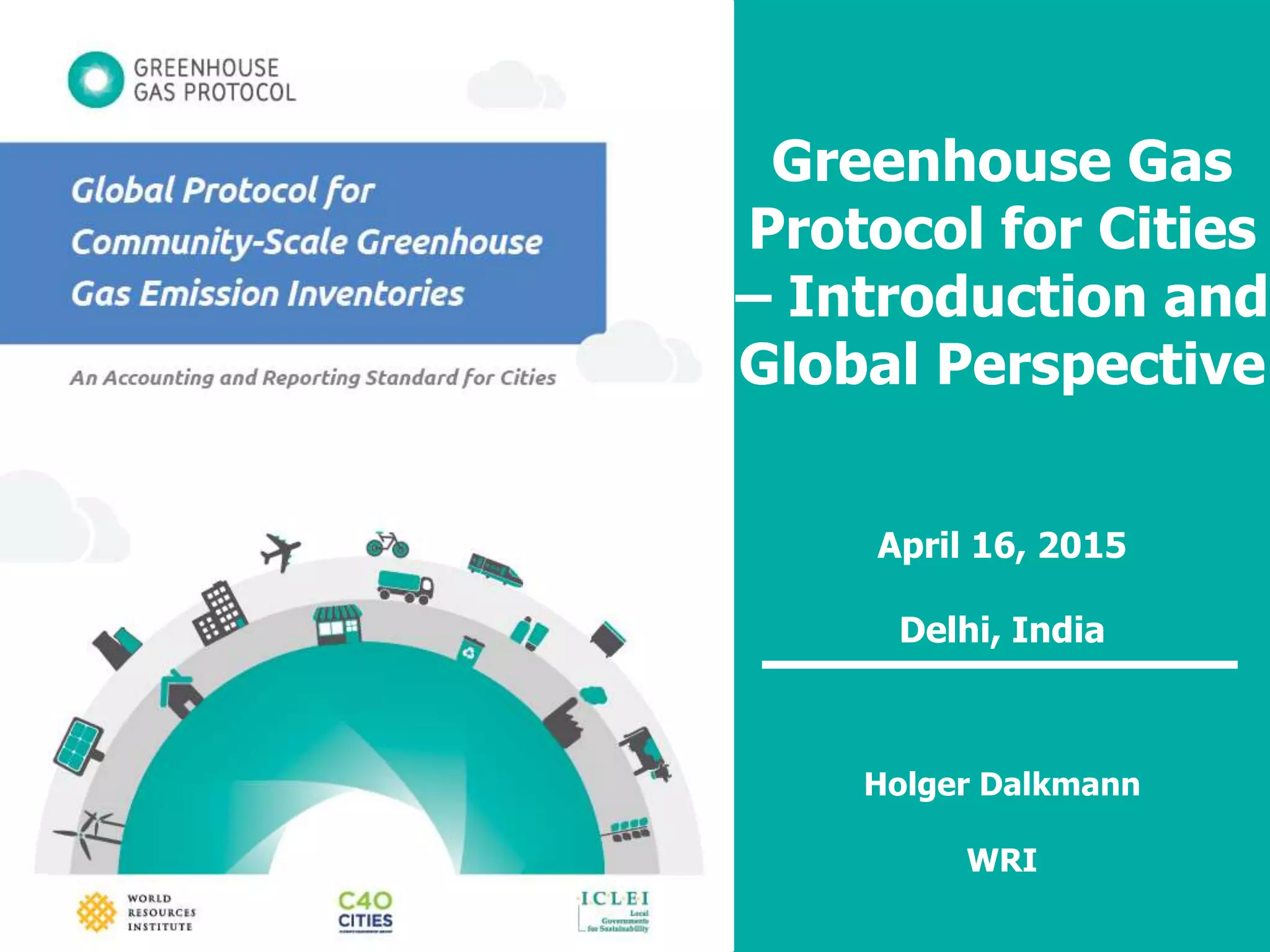 CONNECTKaro 2015 - Session 7A - GPC - Greenhouse Gas Protocol for ...