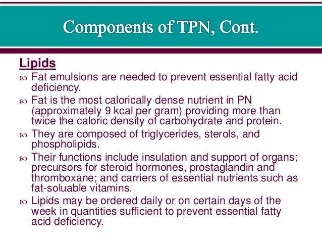 1.What is tpn and who needs it