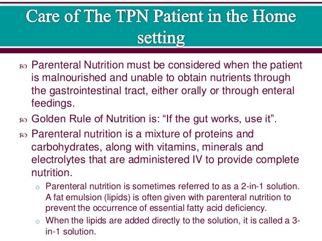 1.What is tpn and who needs it