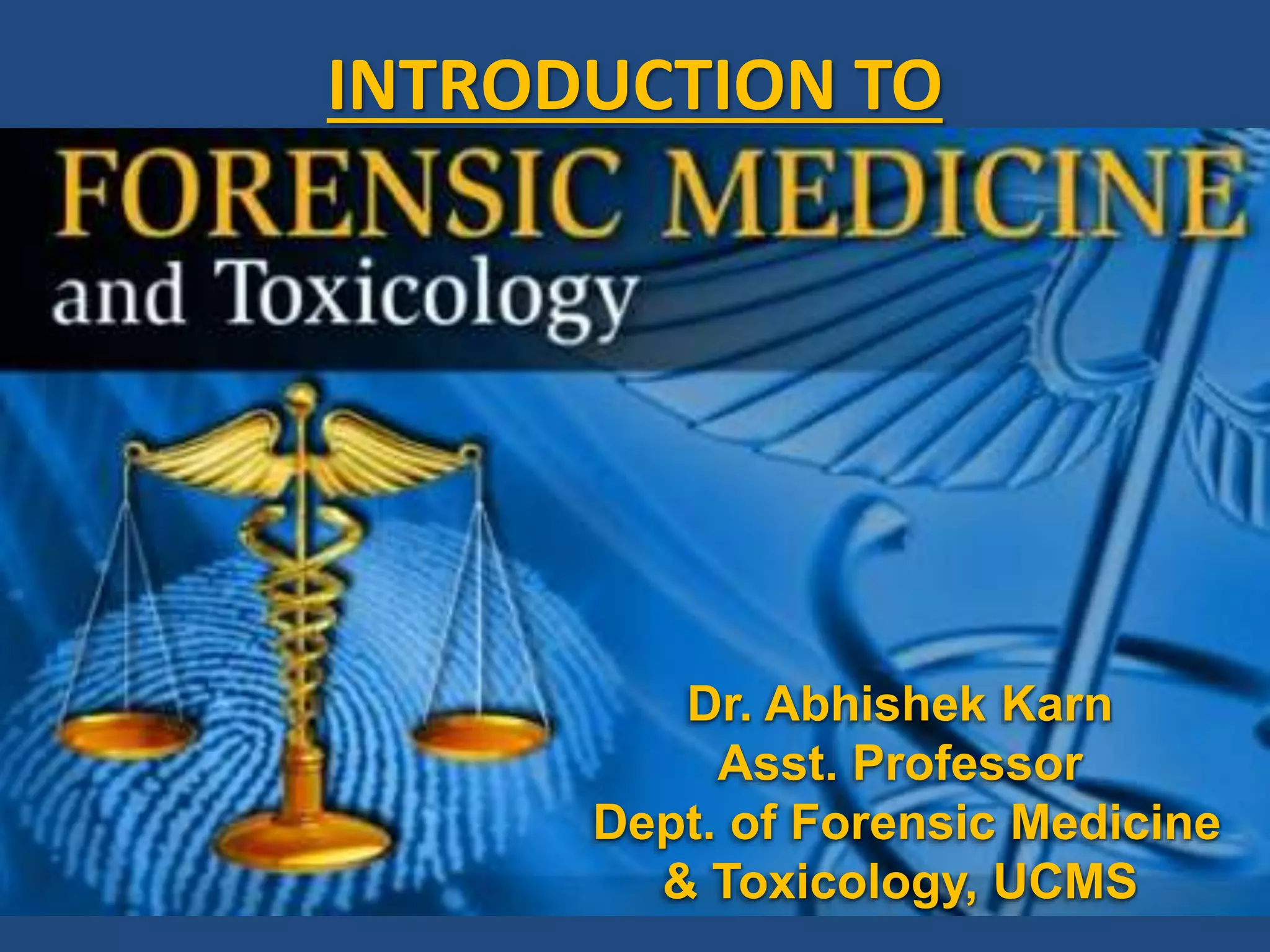 1. Introduction to Forensic Medicine | PPSX