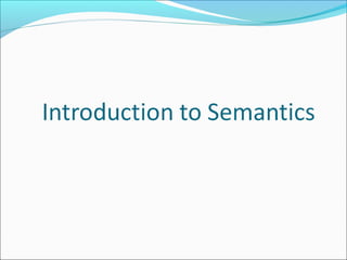 Introduction to semantics | PPT