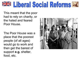 The 1906-14 Liberal Social Reforms - background | PPT