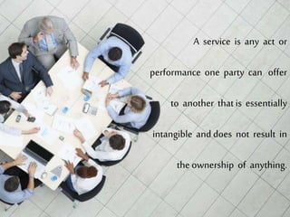1.how do we define and classify services , and how do they differ from ...