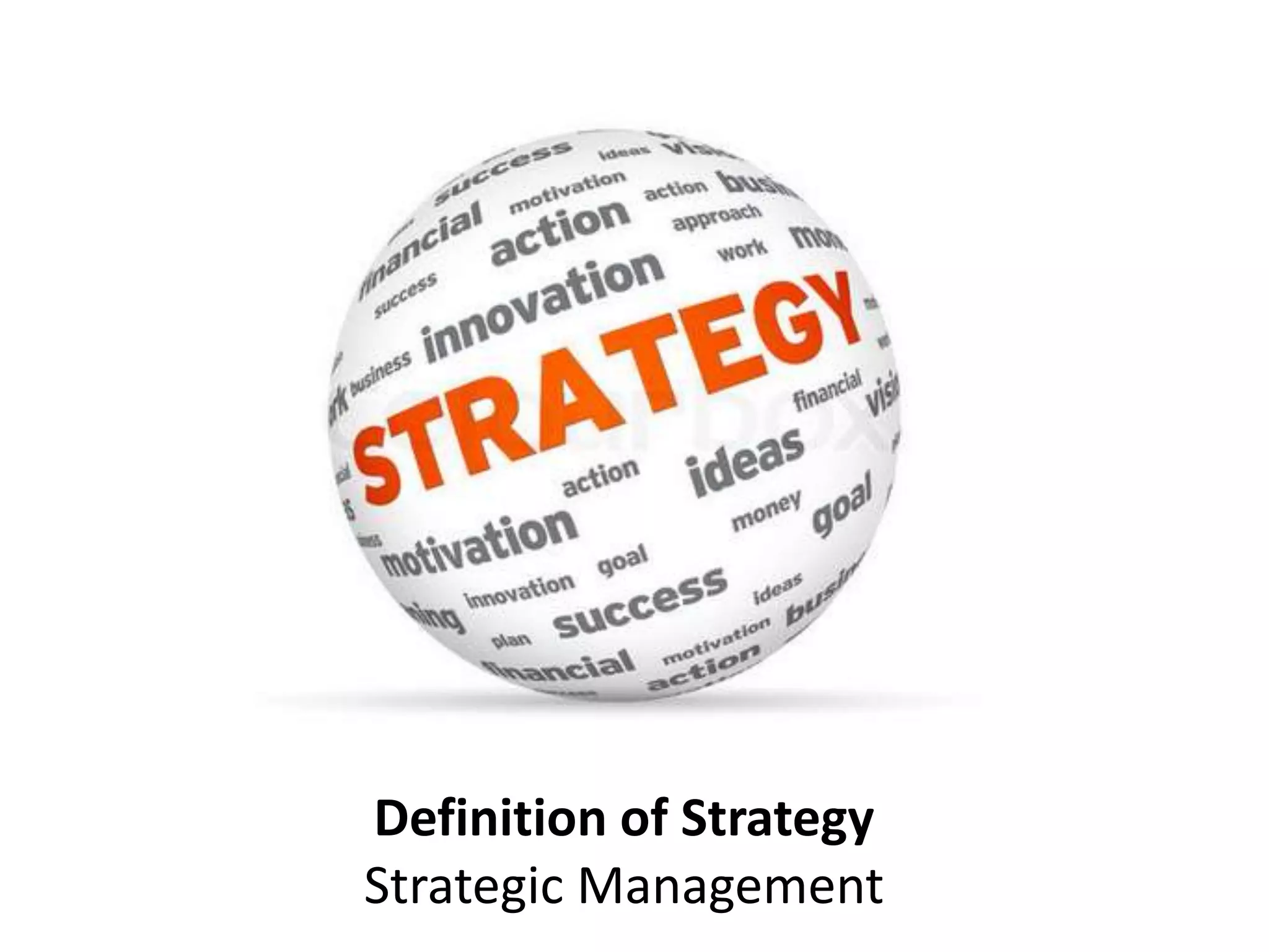 Definition of strategy - strategic management - Manu Melwin Joy | PPTX ...