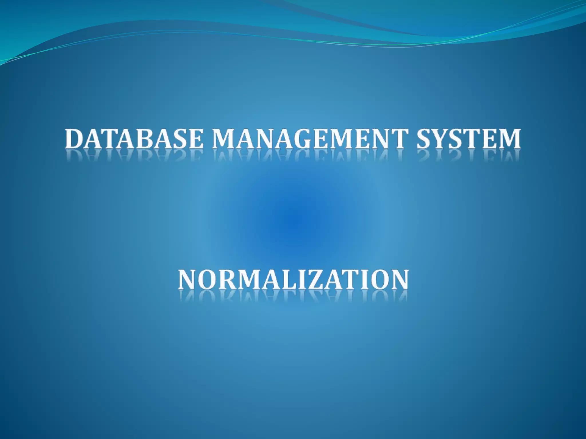 Dbms First Normal Form Ppt 