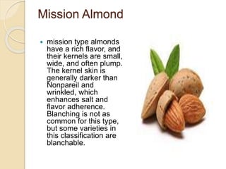 1.almond varieties in the world by Allah Dad Khan | PPTX