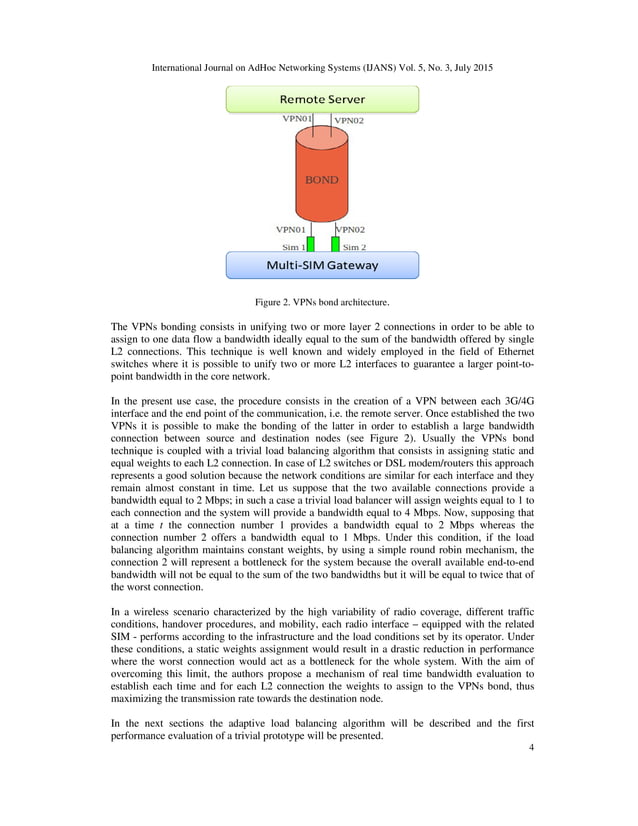 A CELLULAR BONDING AND ADAPTIVE LOAD BALANCING BASED MULTI-SIM GATEWAY FOR MOBILE AD HOC AND ...