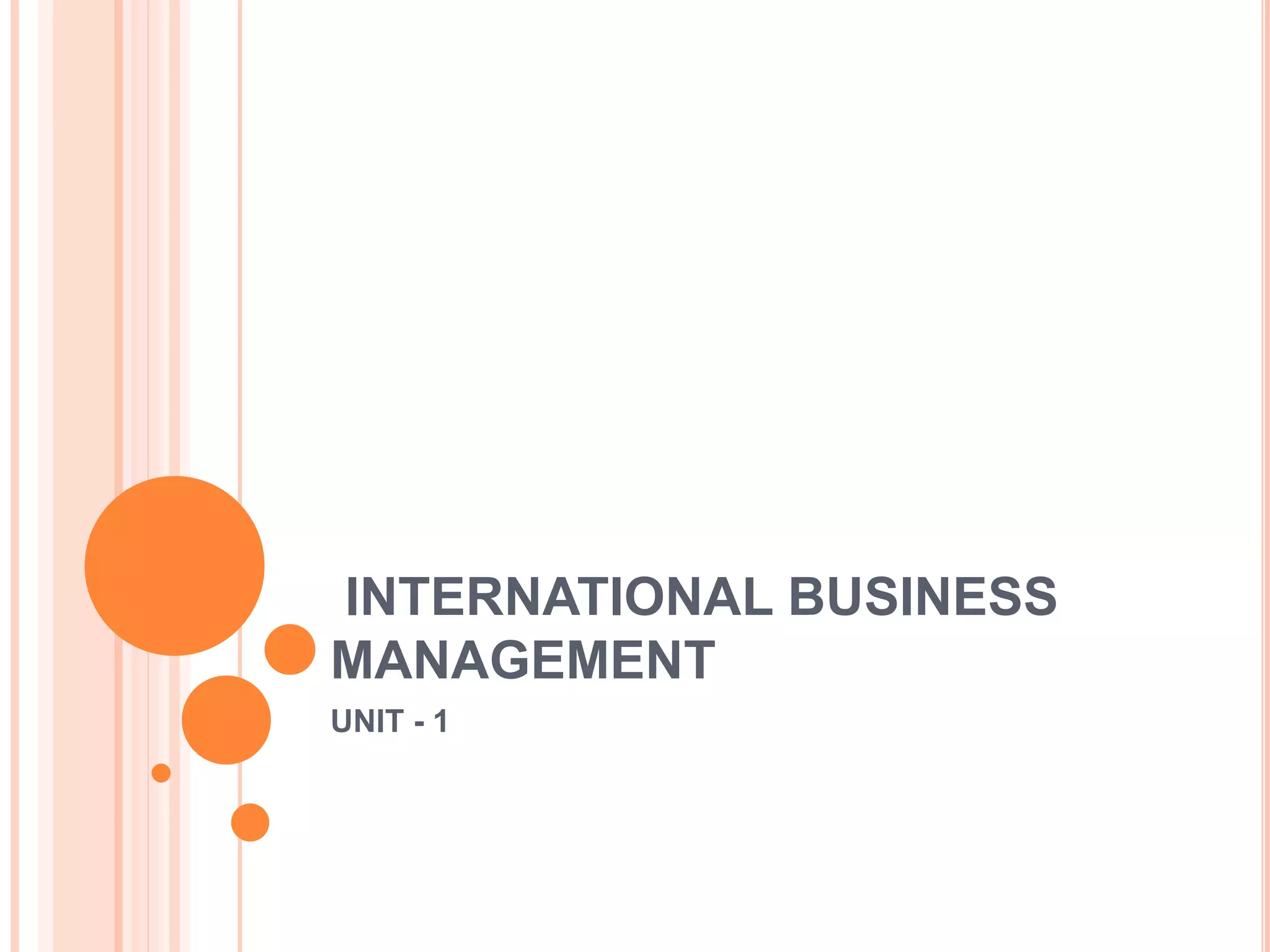 INTERNATIONAL BUSINESS MANAGEMENT | PPT