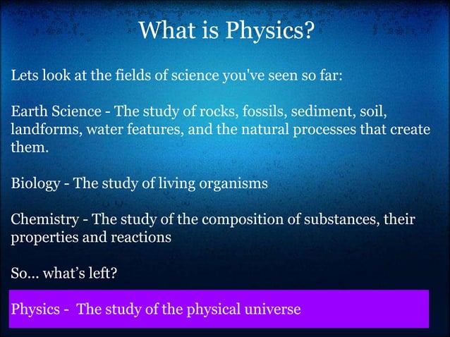1.1 What is Physics? | PPTX | Physics | Science