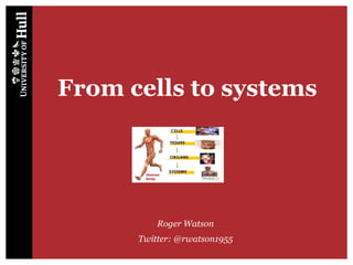 From cells to systems | PPT