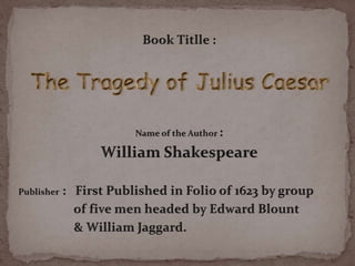 BOOK REVIEW : :The Tragedy Of Julius Caesar" | PPT